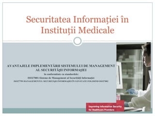 Securitatea Informatiei in Institutii Medicale | PPTX