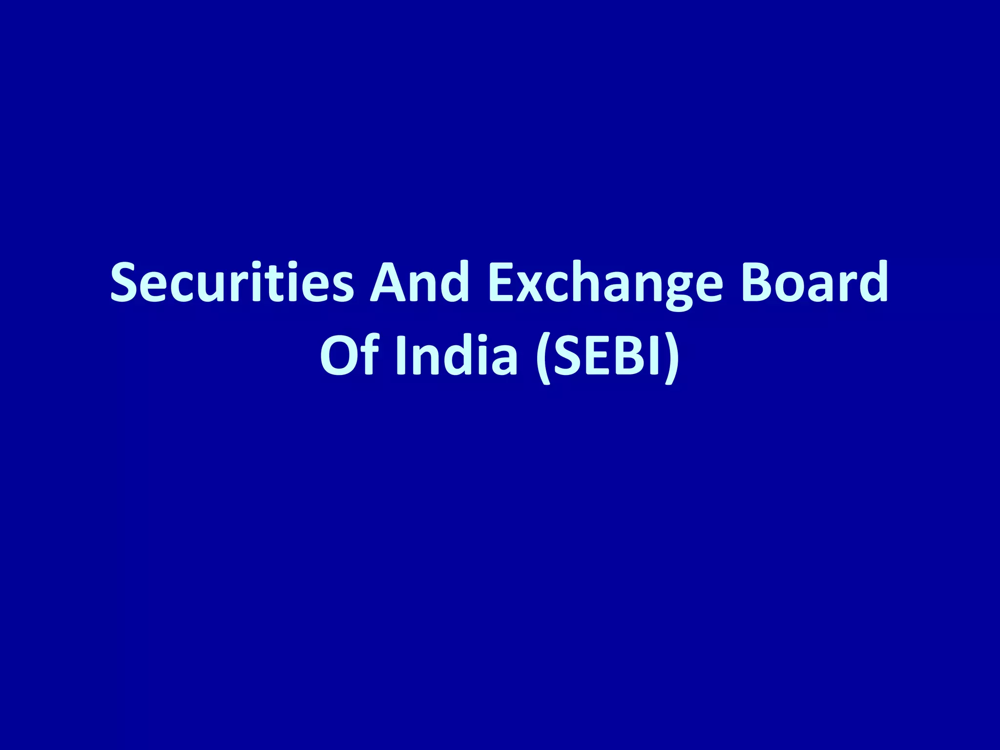 Securities and exchange board of indiaupdated (sebi | PPT