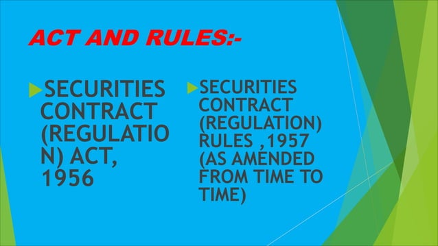 SECURITIES CONTRACT(REGULATION) ACT , 1956 | PPT