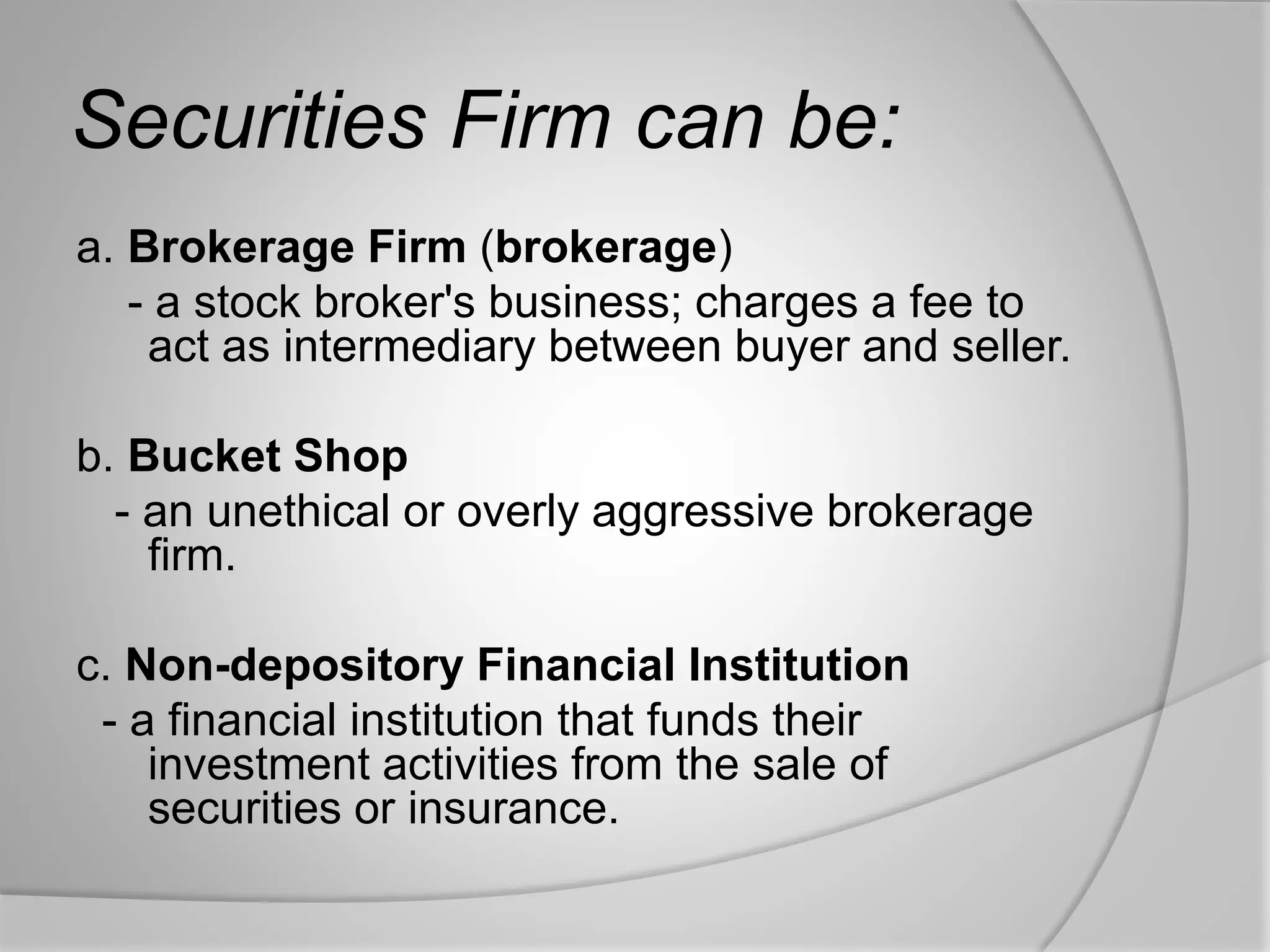 Securities firm vs. Investment banks (Capital Market) | PPTX