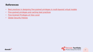 Securitizing data using fine-grained privileges in multi-layered virtual models | PPT