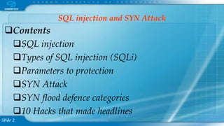 SQL injection and SYN attack | PPTX