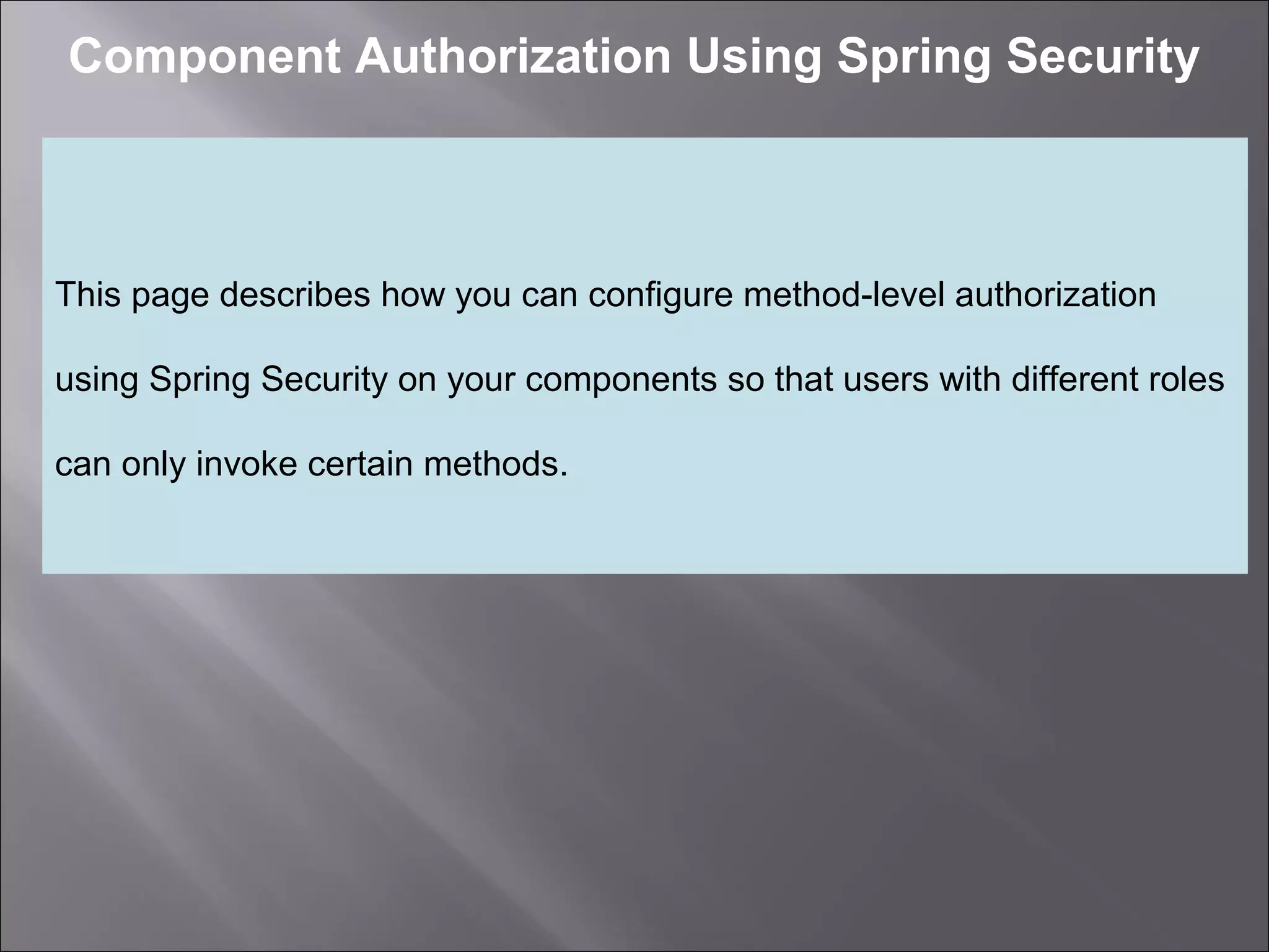 Security authorization using spring security | PPT