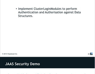 JAAS Security Suite: Hazelcast Enterprise Lightning Talk | PPT