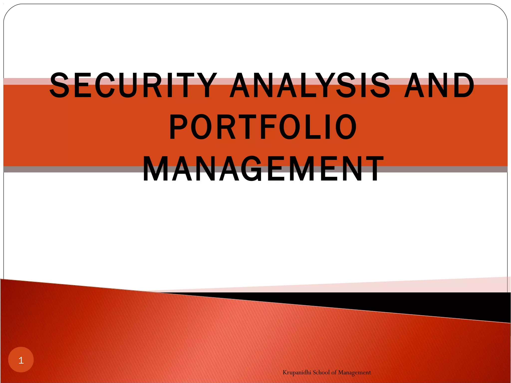 Security analysis and Portfolio Management | PPT