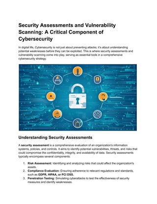 Security Assessments and Vulnerability Scanning_ A Critical Component of Cybersecurity.pdf