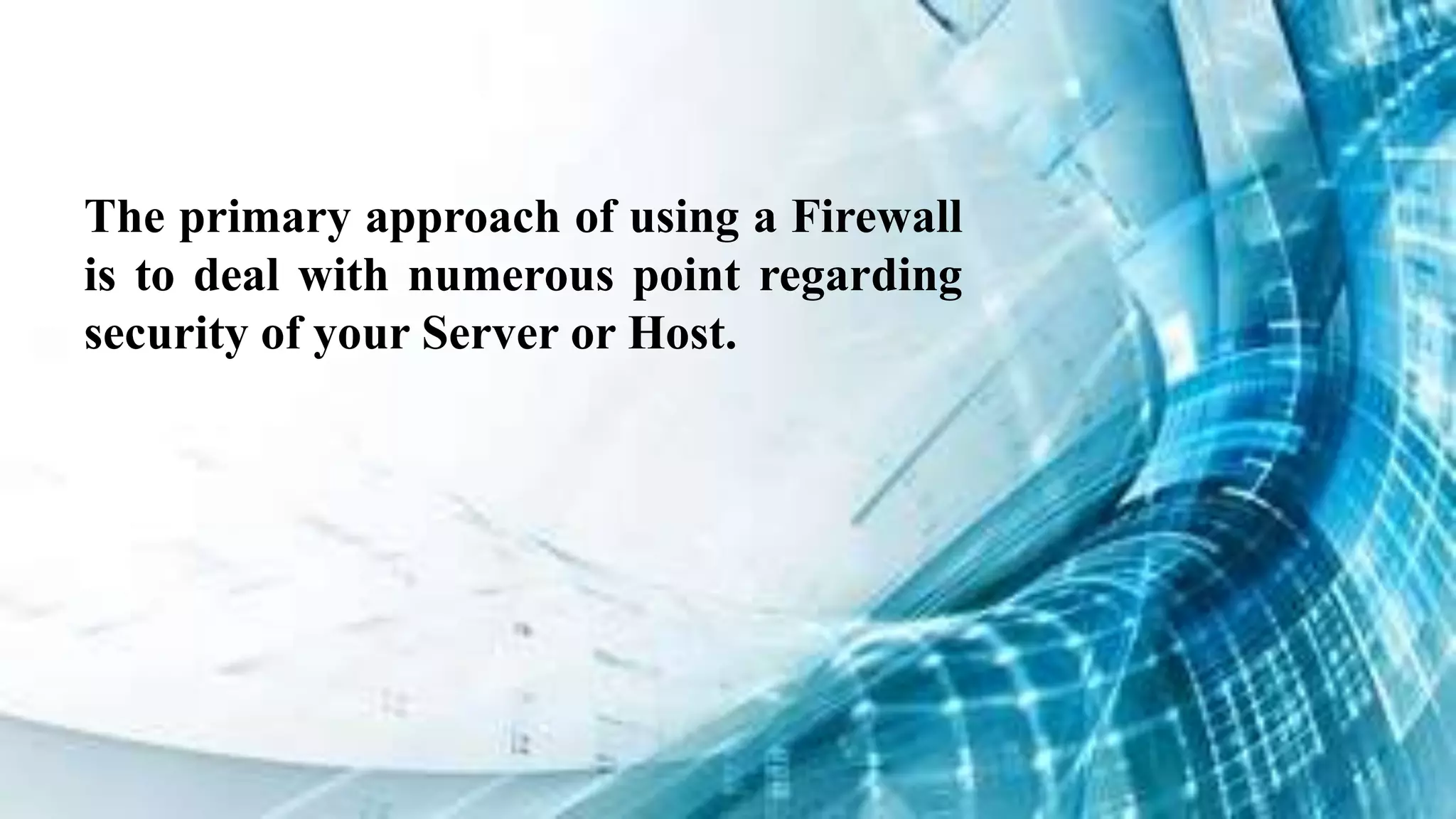 Security Benefits of Firewall Protection | PPTX