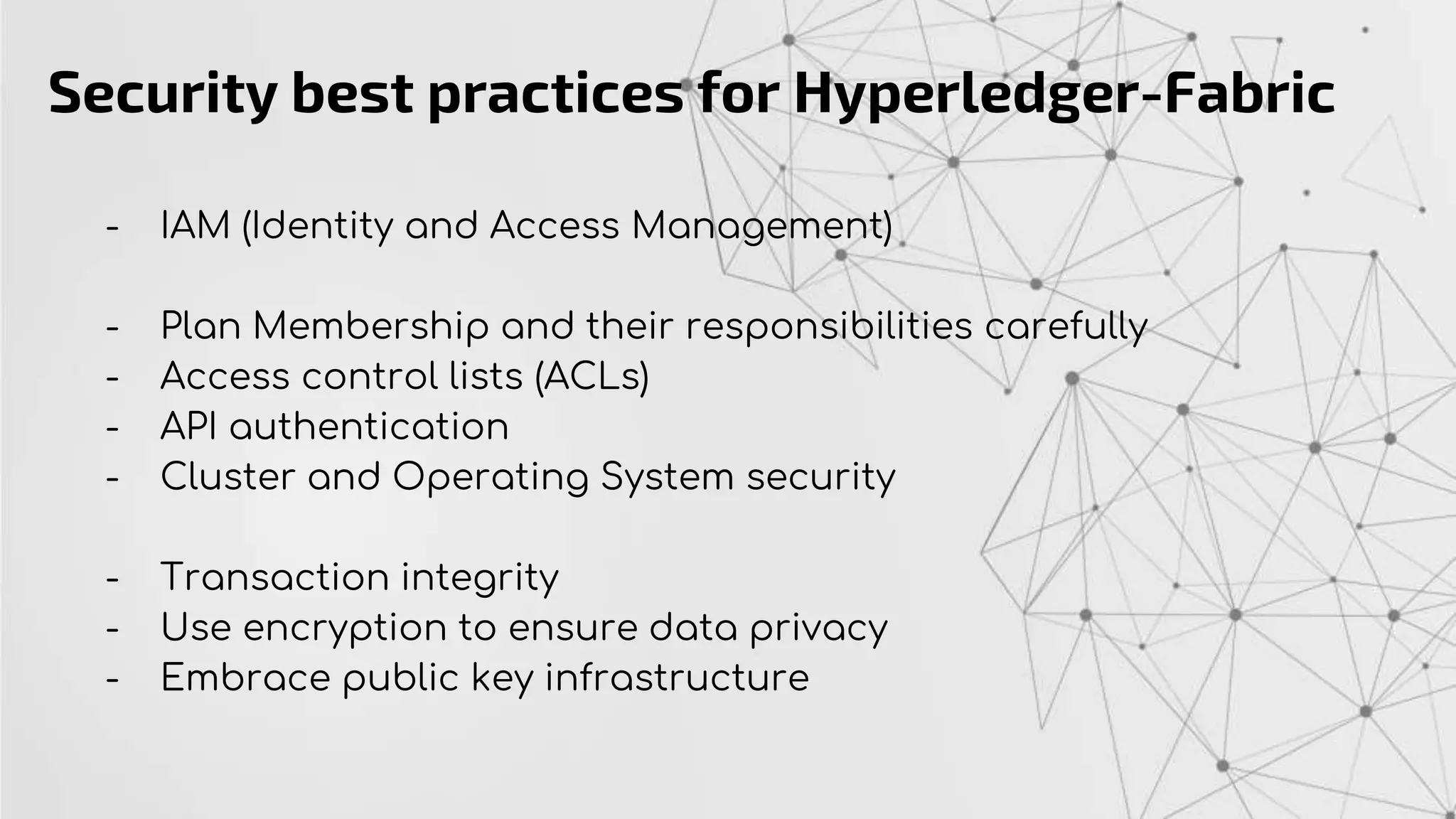 Security Best Practices For Hyperledger Fabric Ppt