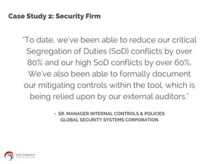 Case Study: How a fortune 500 global security company reduced SoD ...