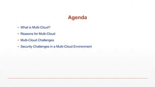 Security challenges in a multi cloud environment | PPT