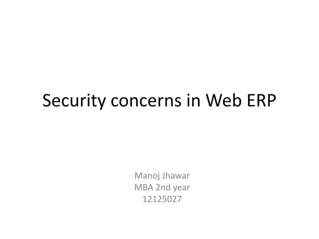 Security concerns in web erp | PPTX | Computer Software and ...