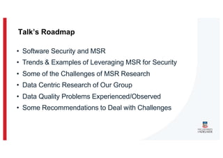 Mining Software Repositories for Security: Data Quality Issues Lessons ...