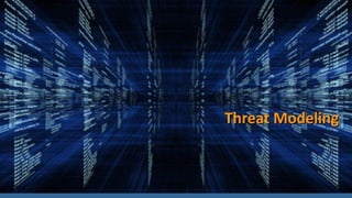 Secure Design: Threat Modeling | PDF