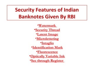 Security features of indian banknotes given by rbi | PPT