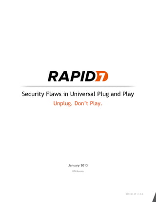 Rapid7 Report: Security Flaws in Universal Plug and Play: Unplug, Don't ...