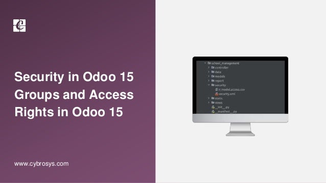 Groups and Access Rights in Odoo 15 | PPTX