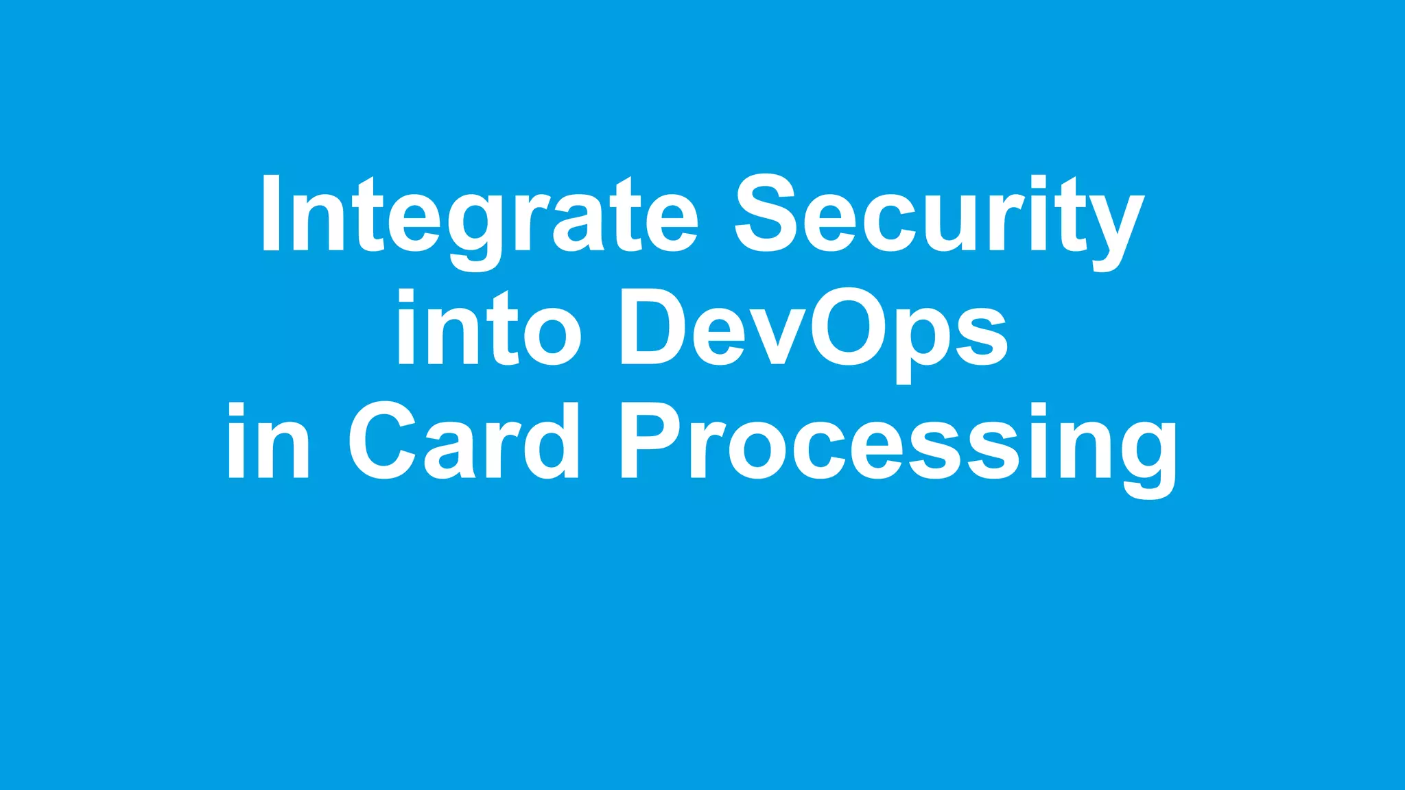Integrate Security into DevOps - SecDevOps | PPT Integrate Security into DevOps - SecDevOps | PPT