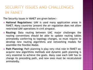 Security issues and challenges in MANET,VANET and FANET: A Survey | PPT
