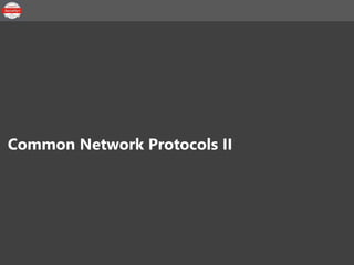 Security+ Lesson 01 Topic 05 - Common Network Protocols.pptx