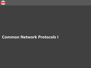 Security+ Lesson 01 Topic 05 - Common Network Protocols.pptx