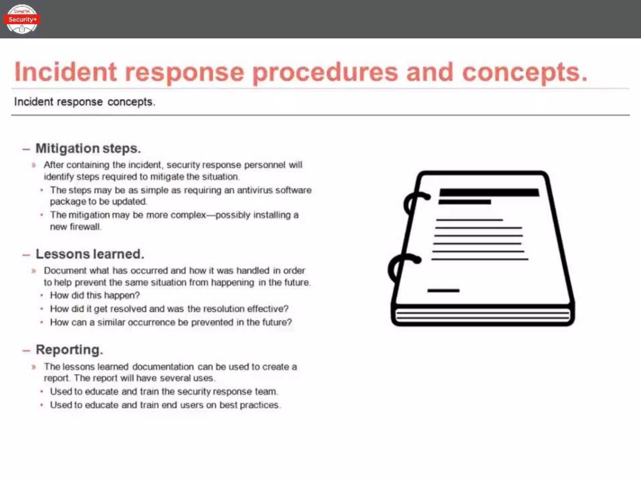 Security+ Lesson 01 Topic 11 - Incident Response Concepts.pptx