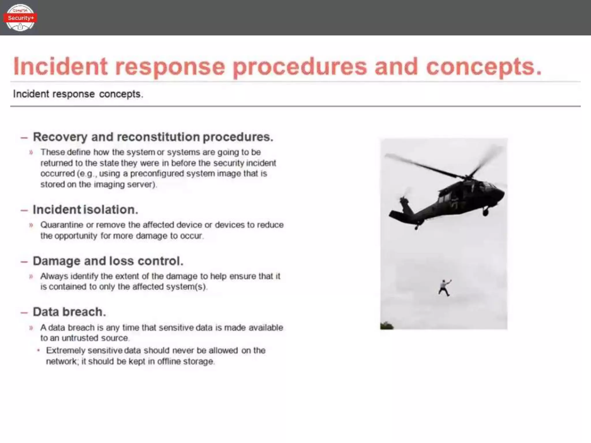 Security+ Lesson 01 Topic 11 - Incident Response Concepts.pptx