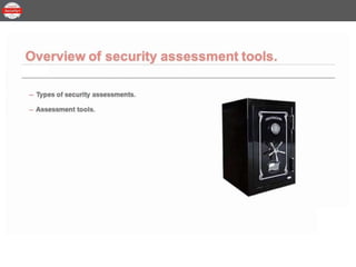 Security+ Lesson 01 Topic 23 - Overview of Security Assessment Tools.pptx