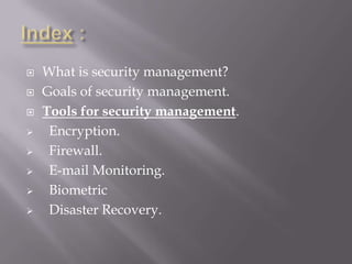 Security management and tools | PPTX