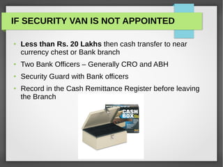 Security measures for cash remittance | ODP