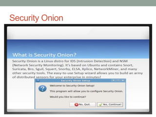 Security onion (agent-manager Registration NSM Tools) | PPT | Free Download