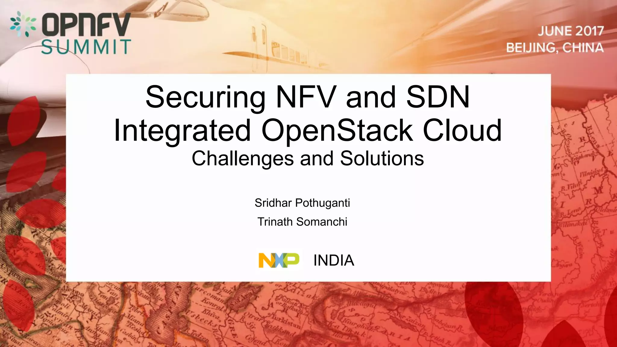 Securing NFV and SDN Integrated OpenStack Cloud: Challenges and Solutions | PDF