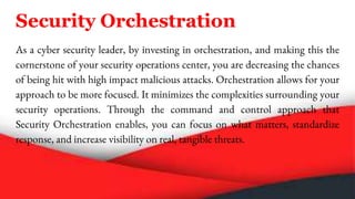 Security Orchestration, Automation & Incident Response | PPTX
