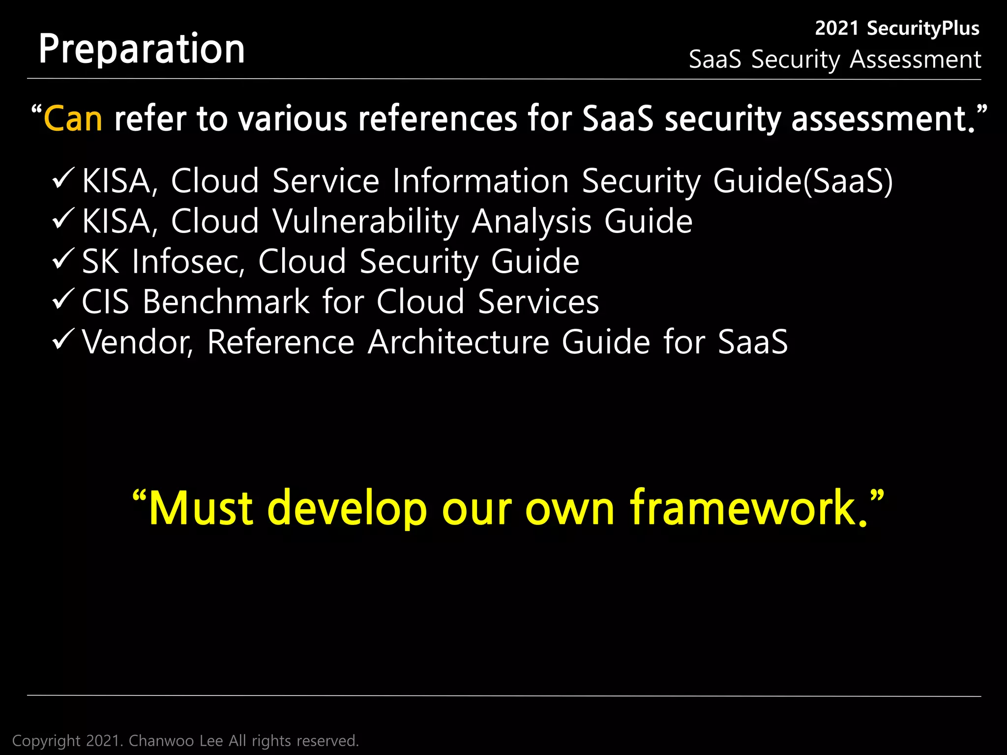 [이찬우 강사] Security plus saas security assessment_2021.04