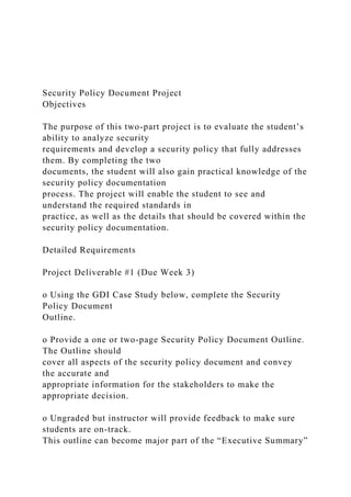 Security Policy Document Project Objectives The purpose .docx