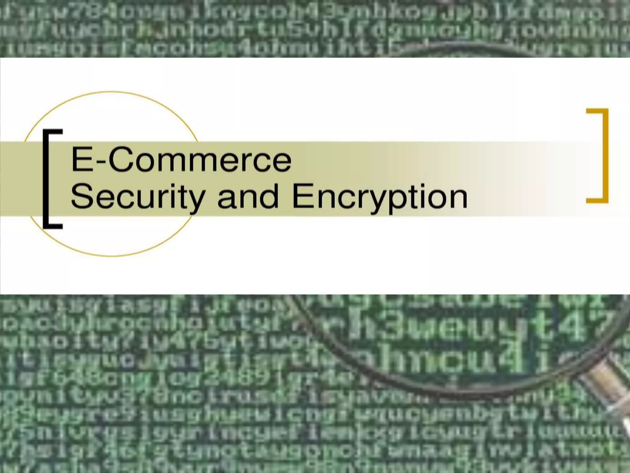 E-commerce- Security & Encryption | PPTX