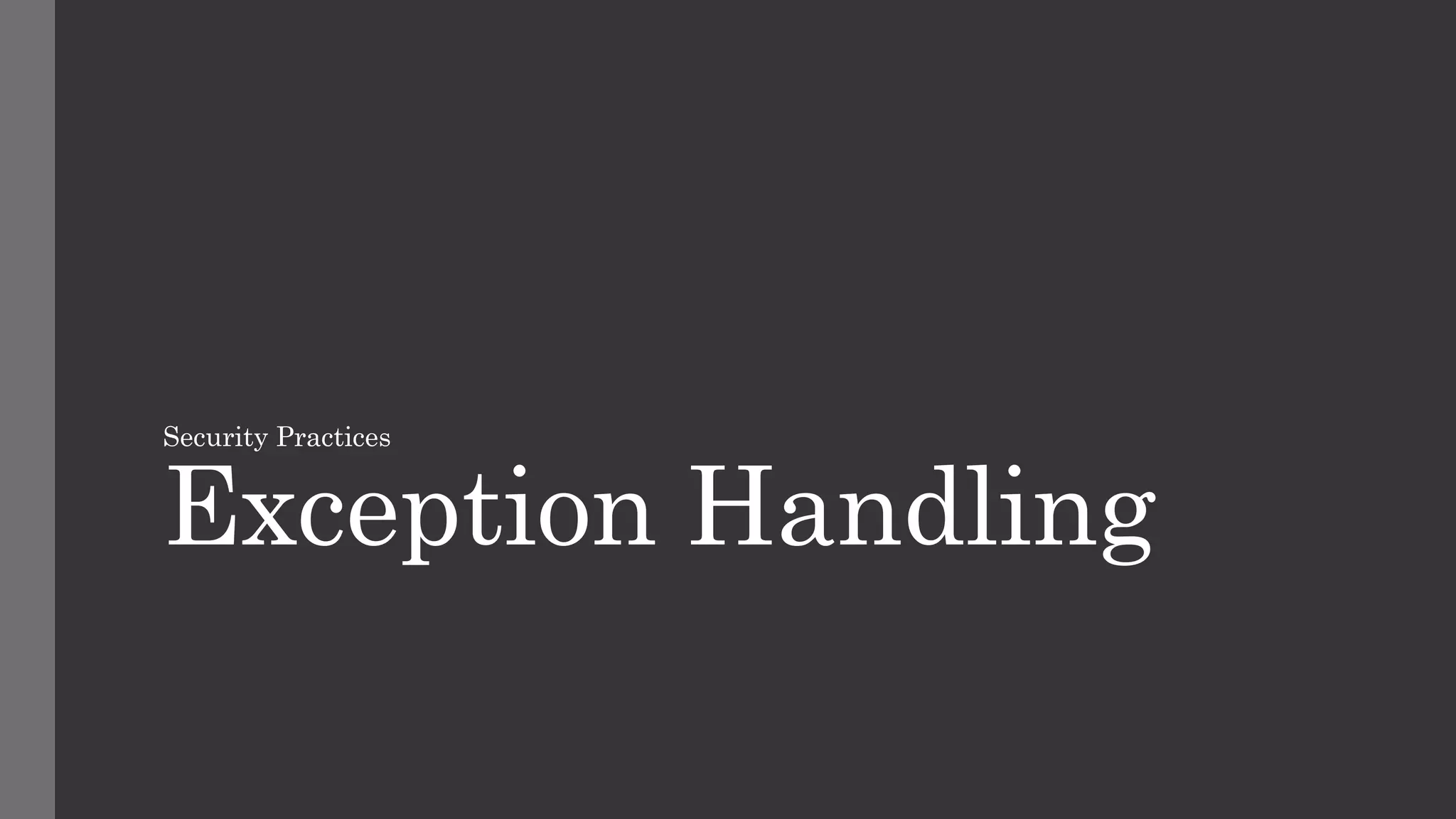 Security Practices - Exception Handling.pptx