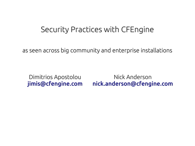 Security Practices With Cfengine Config Management Camp 2016 Ppt