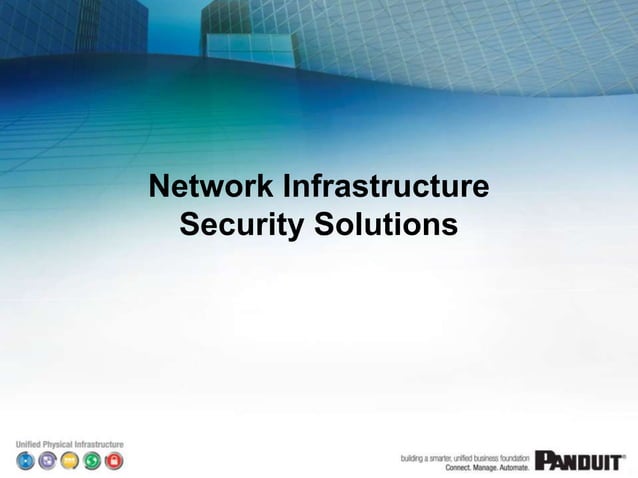 Panduit Enteprise Network Infrastructure Security Solution | PPT