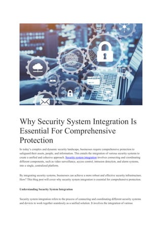 Security System Integration Is Essential For Comprehensive Protection.docx