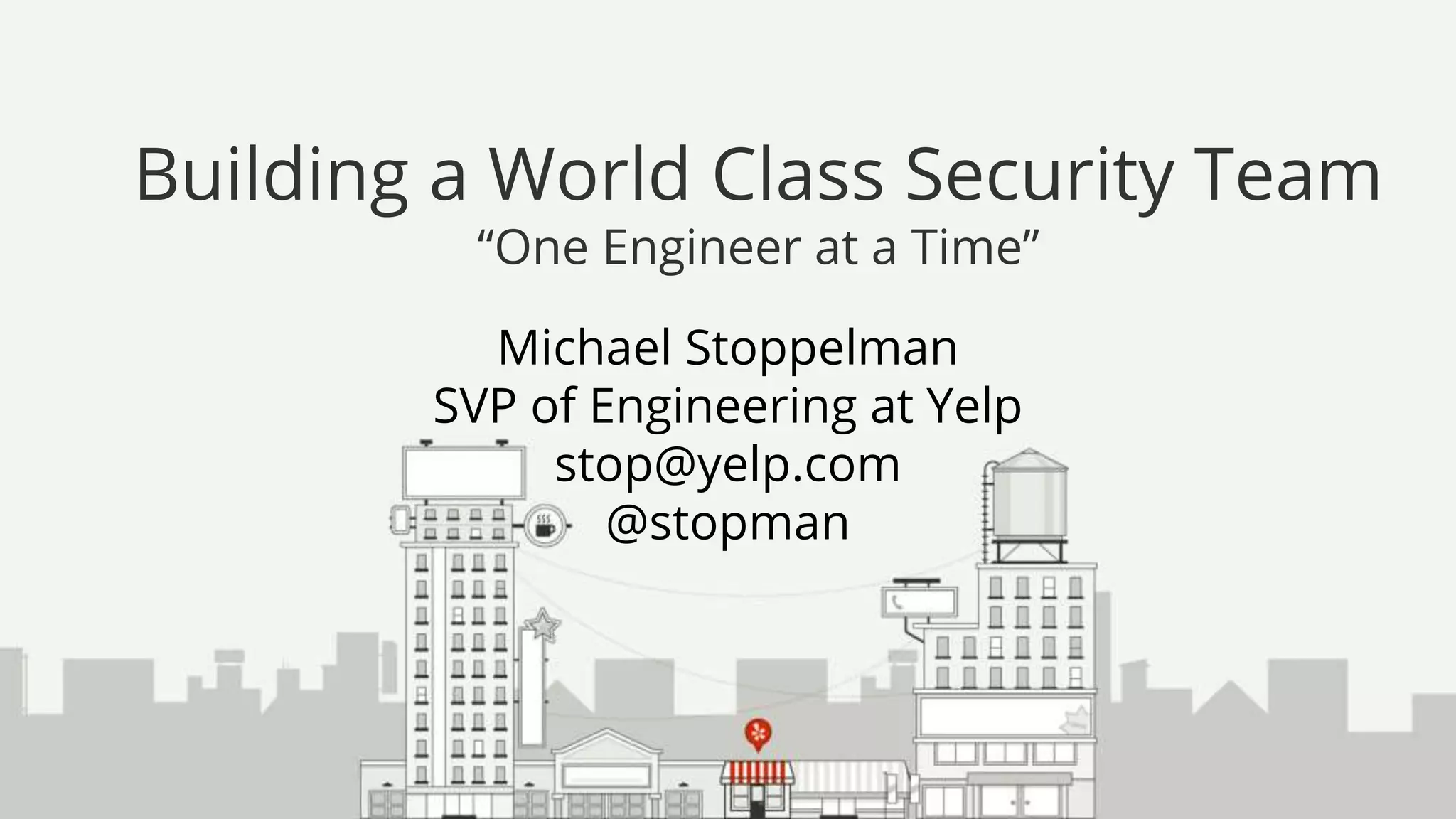 Building a World Class Security Team Through Continuous Hiring and ...