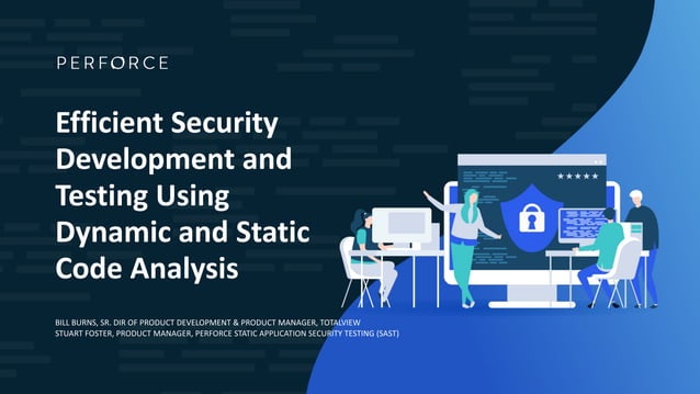 Efficient Security Development and Testing Using Dynamic and Static ...