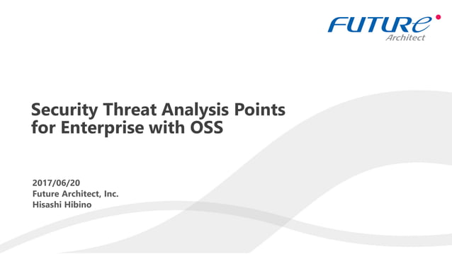 Security threat analysis points for enterprise with oss | PPT | Free Download