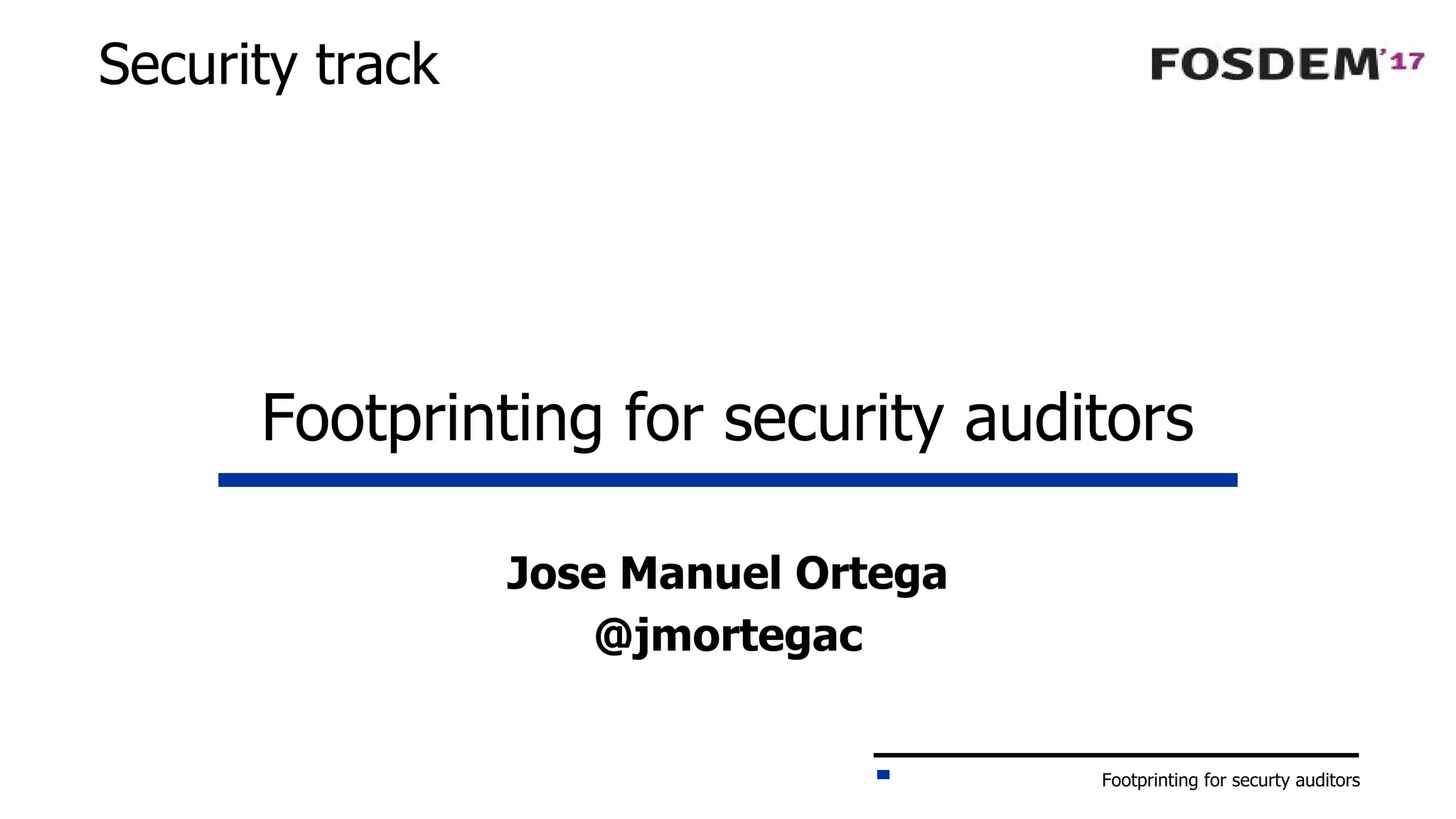 Footprinting tools for security auditors | PPT