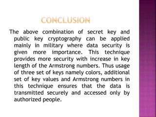 Security using colors and armstrong numbers by sravanthi (lollypop) | PPT