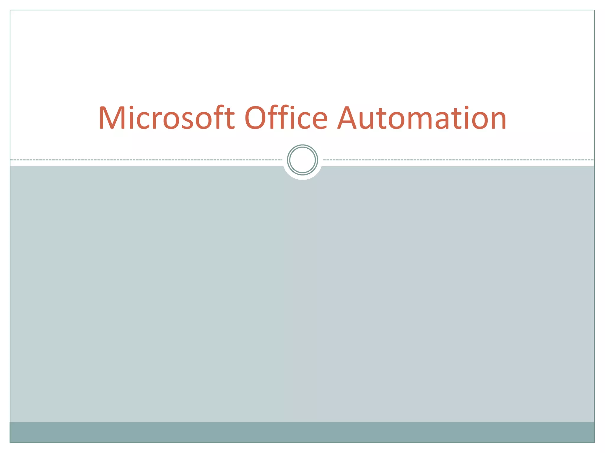 MS Office Automation | PPTX