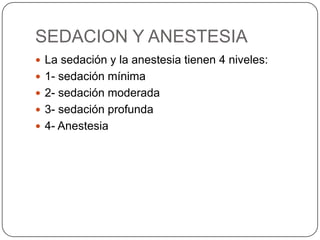 Sedacion y anestesia | PPTX