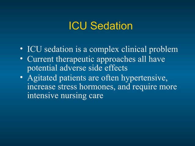 Sedation analgesia in icu | PPT | Pharmaceutical Drugs | Medical Health