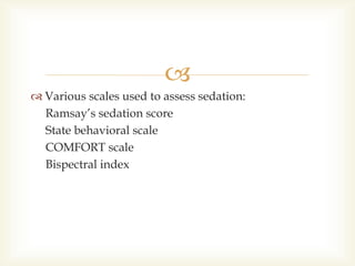 Sedation and analgesia in pediatrics | PPTX