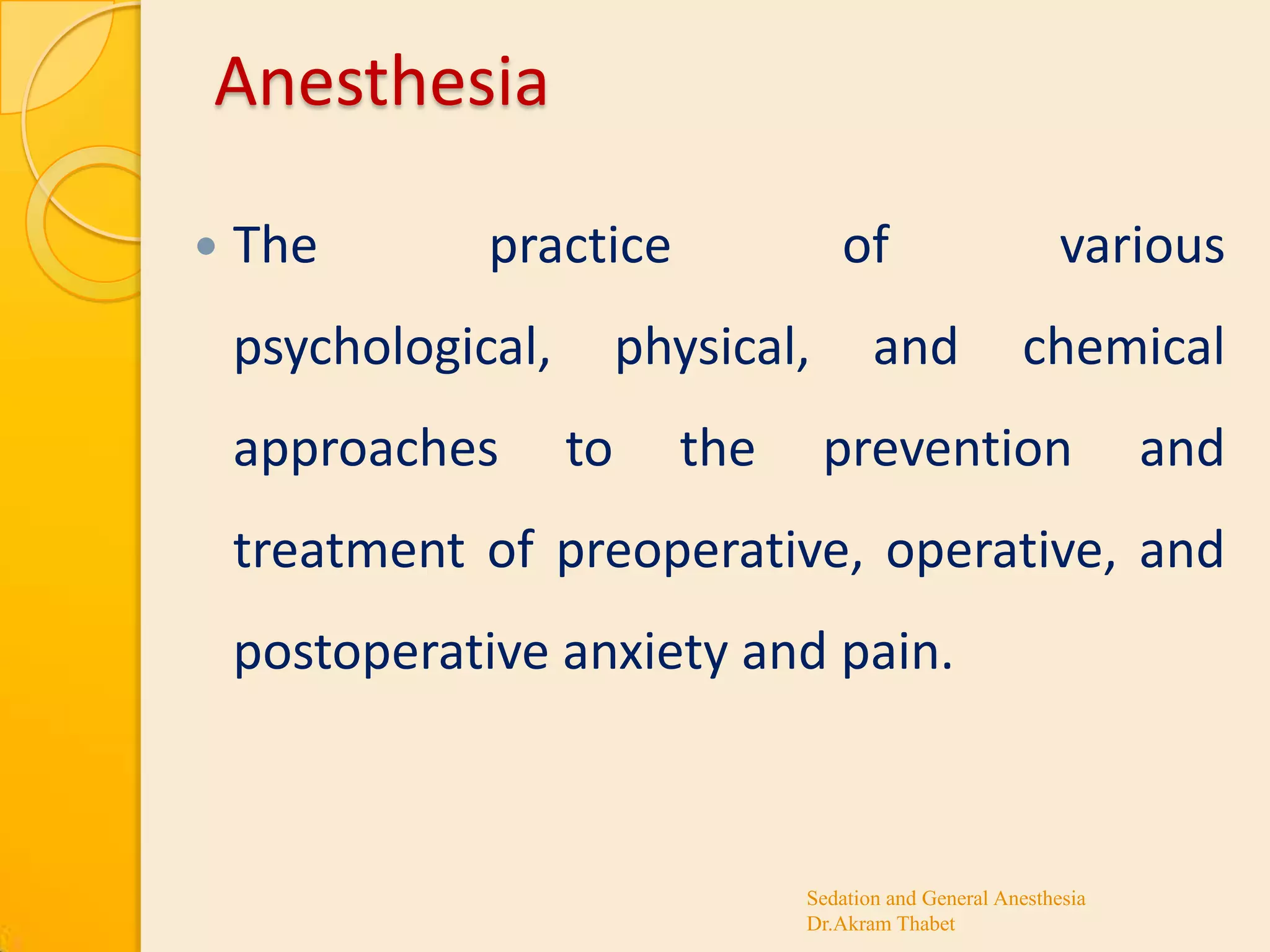 Sedation and general anesthesia in dentistry | PPTX