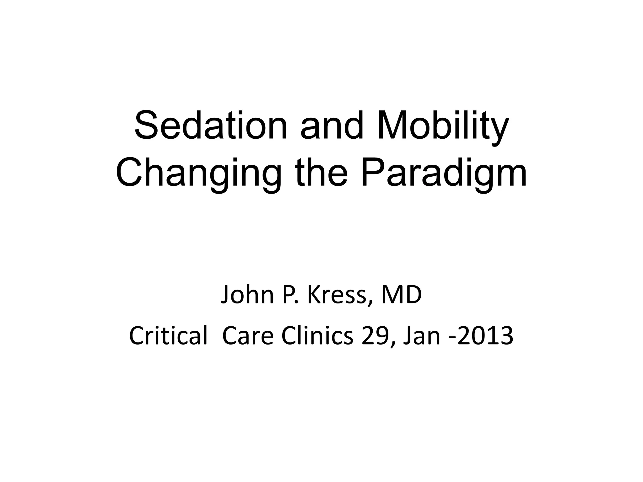 Sedation and mobility in ICU | PPTX